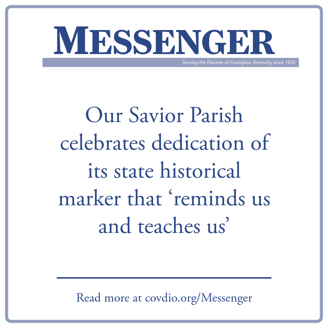 Our Savior Parish celebrates dedication of its state historical marker ...